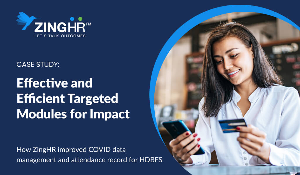 ZingHR Case Studies: Highlighting Our Impact!